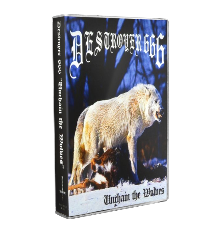 DESTRÖYER 666 - 'Unchain The Wolves' Cassette