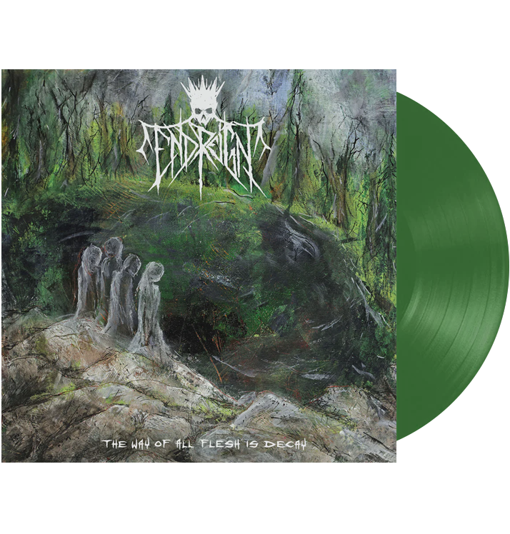 END REIGN - 'The Way Of All Flesh Is Decay' LP (Evergreen)