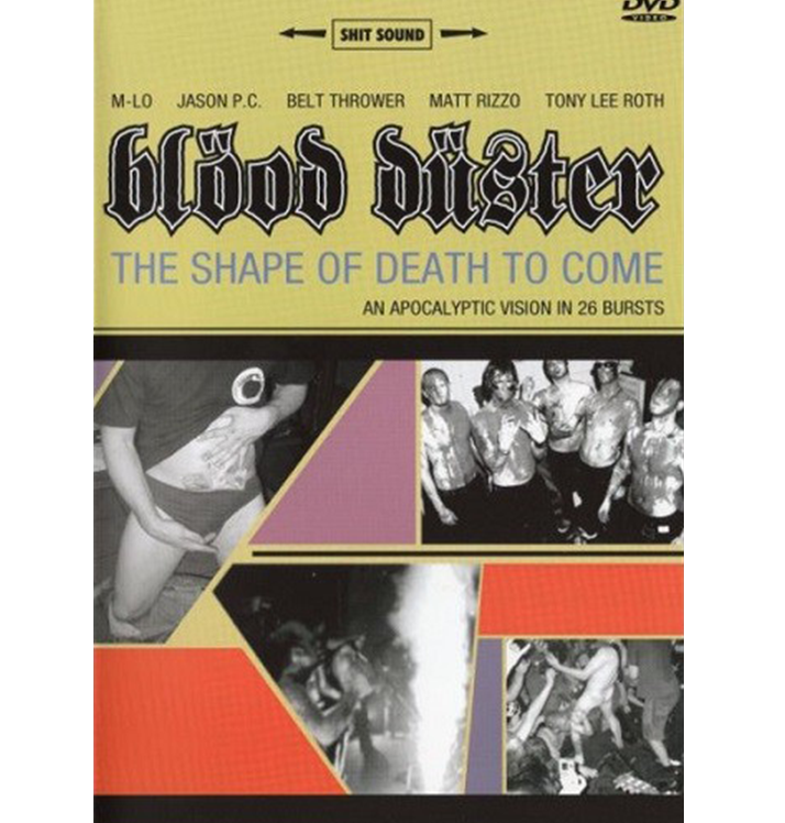 BLOOD DUSTER - 'The Shape of Death to Come' DVD
